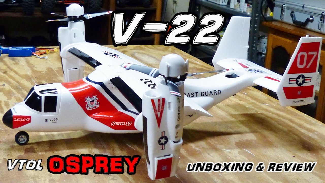 V-22 VTOL OSPREY-UNBOXING - YouTube