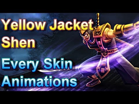 Yellow Jacket Shen - Every Skin Animations - League of Legends - YouTube