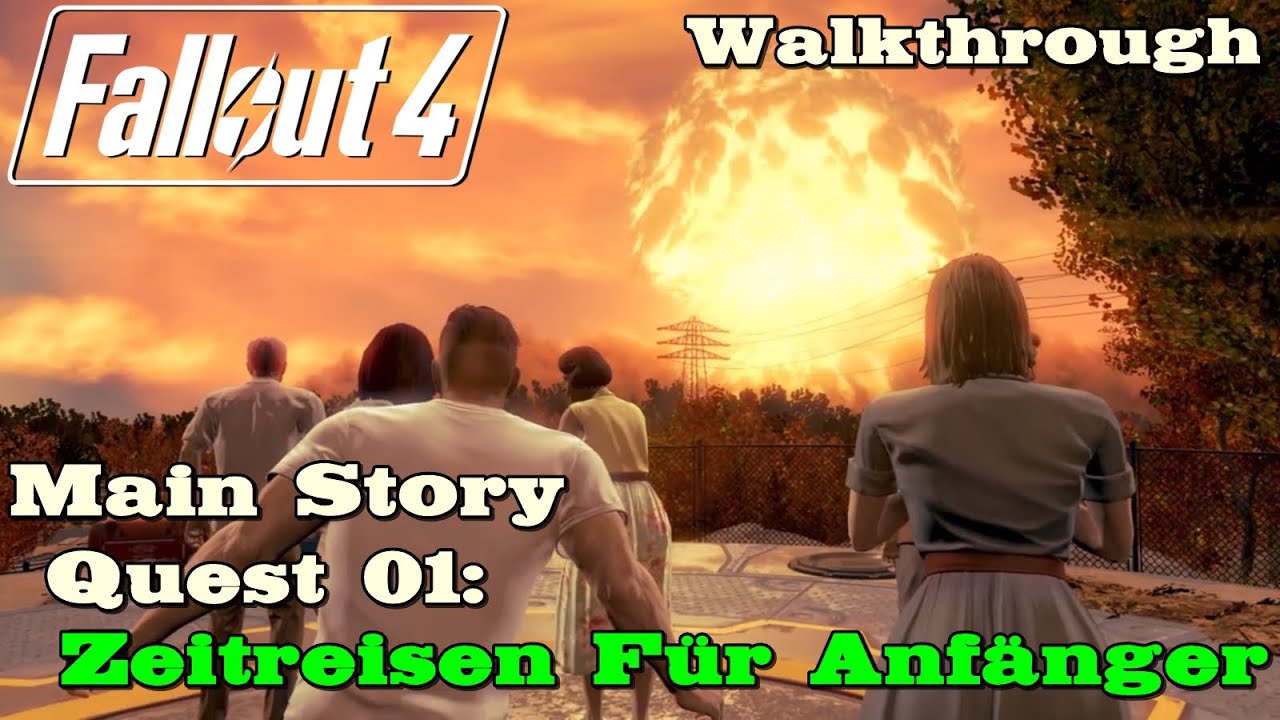Fallout 4 ★ Main-Story Quest 01: Zeitreisen Für Anfänger [Walkthrough ...