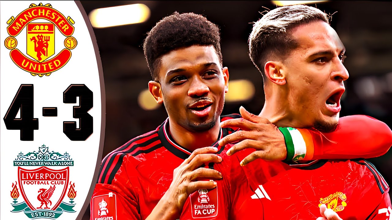 Man United vs Liverpool 4-3/ FA CUP 🏆/football - YouTube