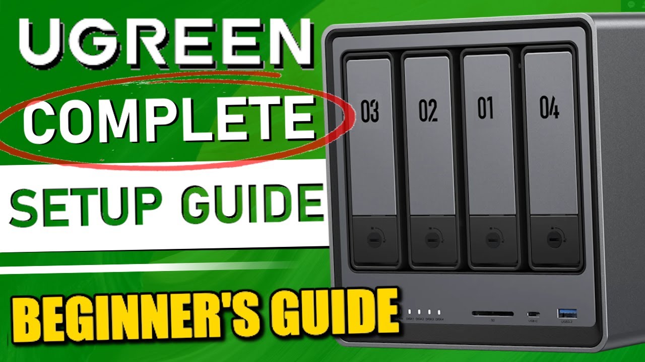 COMPLETE UGREEN NAS Setup Guide - 2025 EVERYTHING VERSION - YouTube