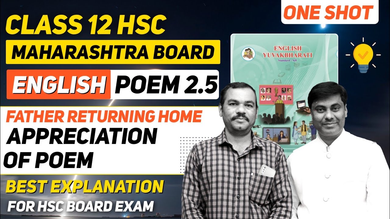 Class 12 English Poem | 2 .5 Father Returning Home| Appreciation of ...