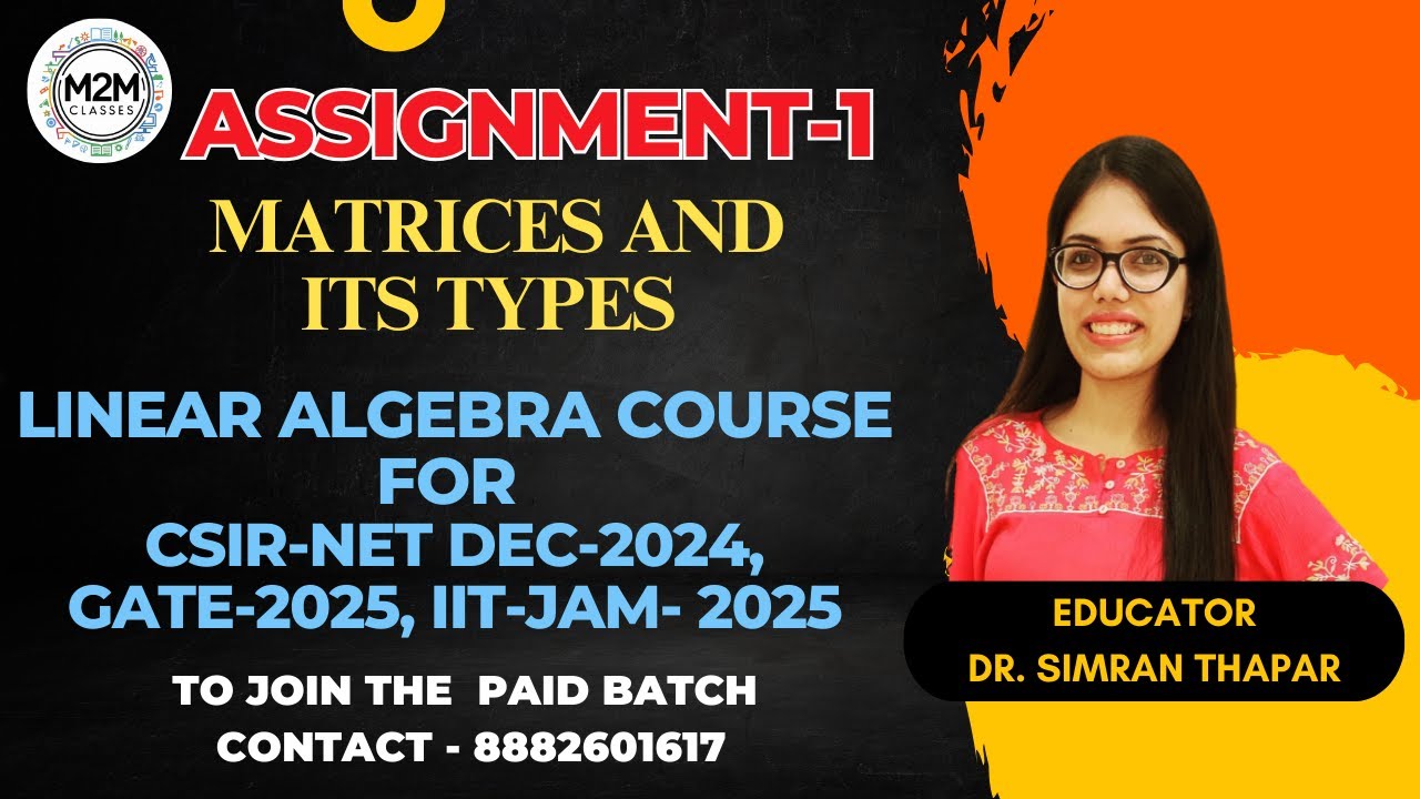 Linear Algebra Assignment-1 Discussion - YouTube