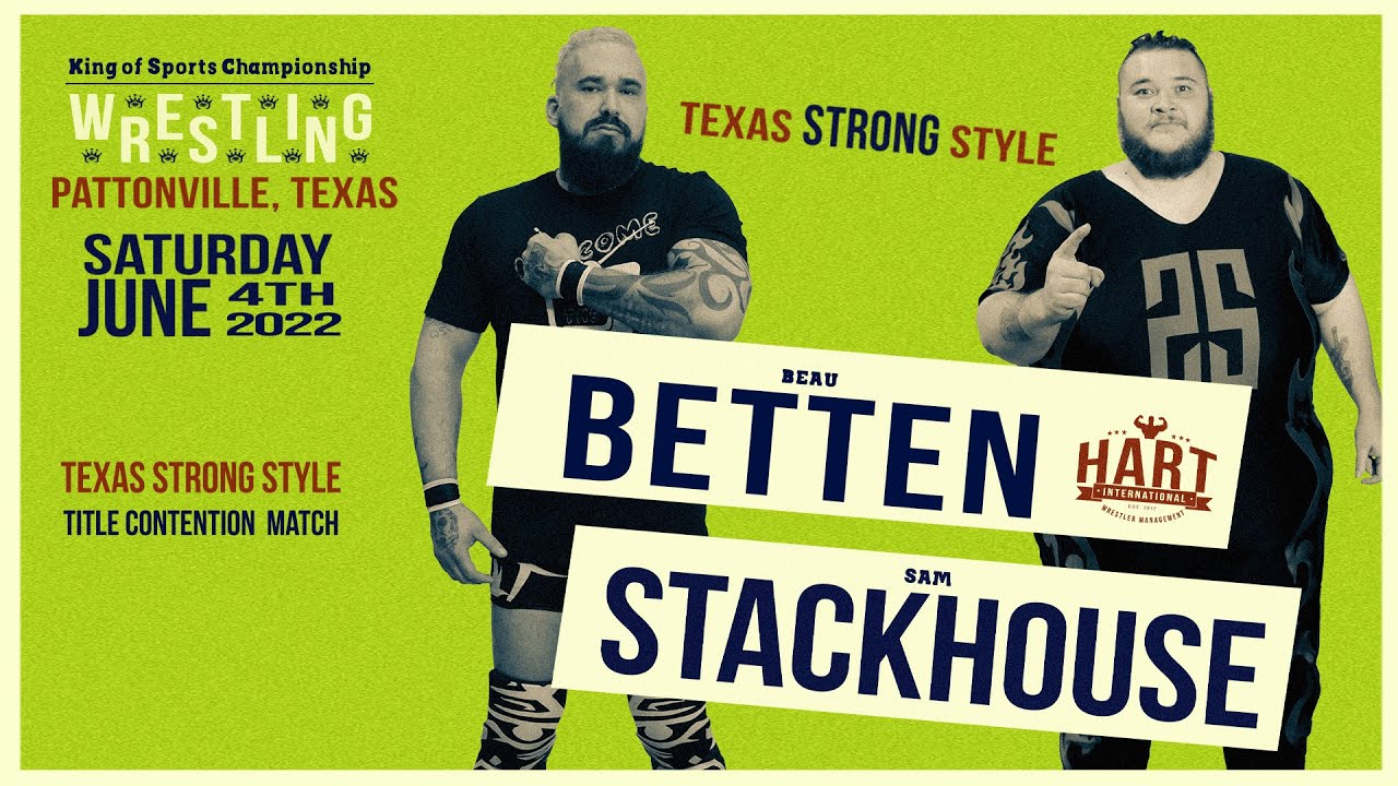Beau Betten vs Sam Stackhouse Full Match | Pattonville,Texas | 6/4/22 ...
