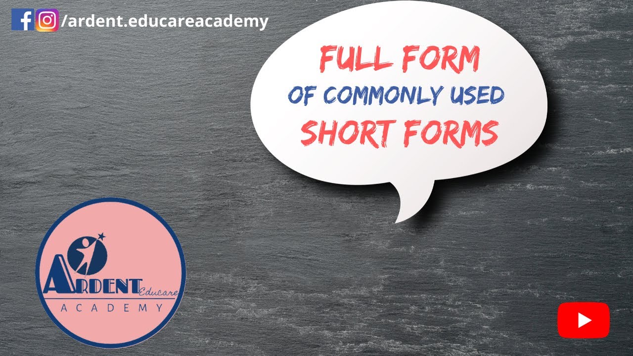 FULL FORMS OF COMMONLY USED SHORT FORMS - YouTube