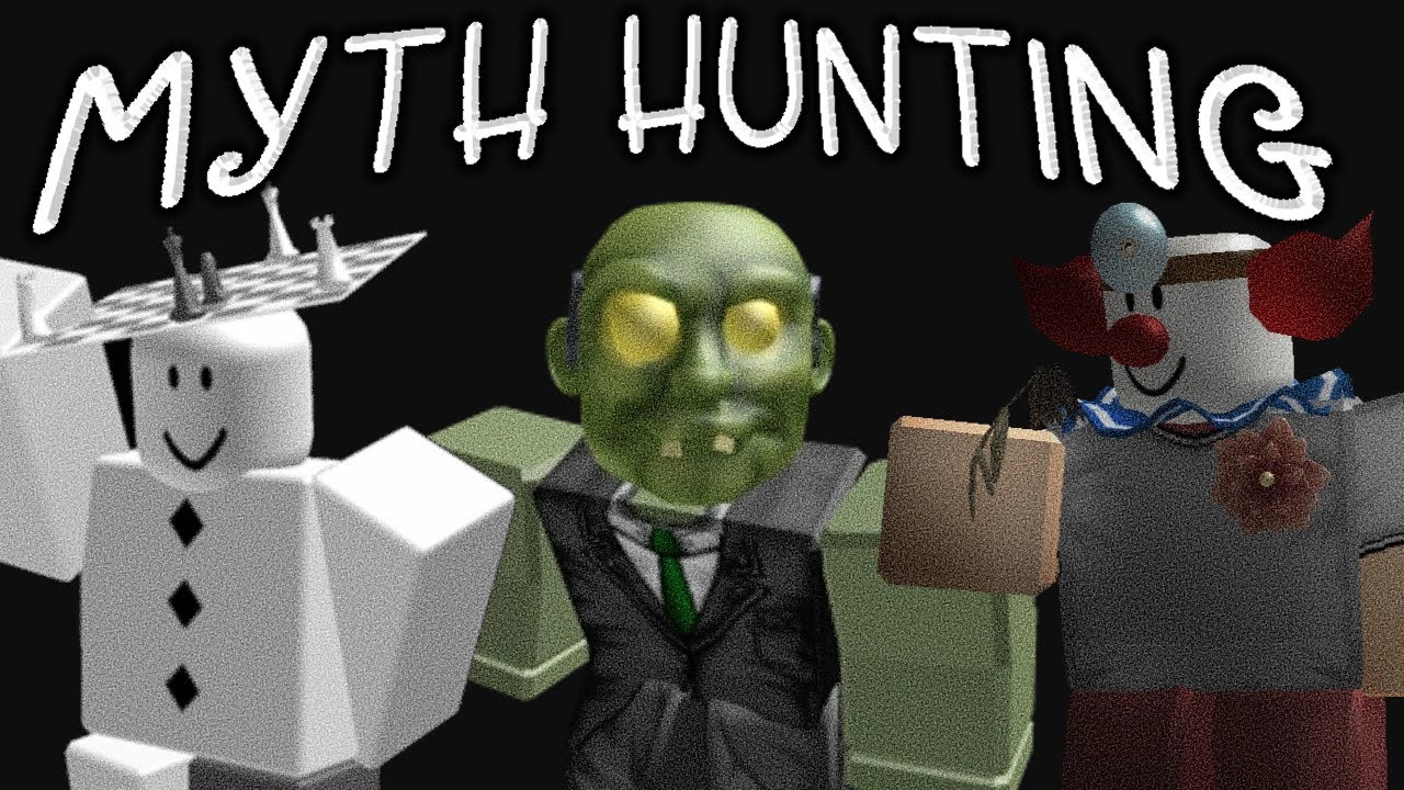 ROBLOX MYTH HUNTING!? - YouTube