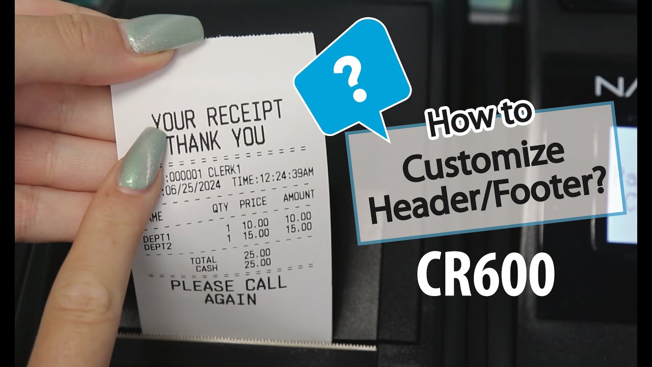 CR600 - How to Customize the Header/Footer Receipt - YouTube