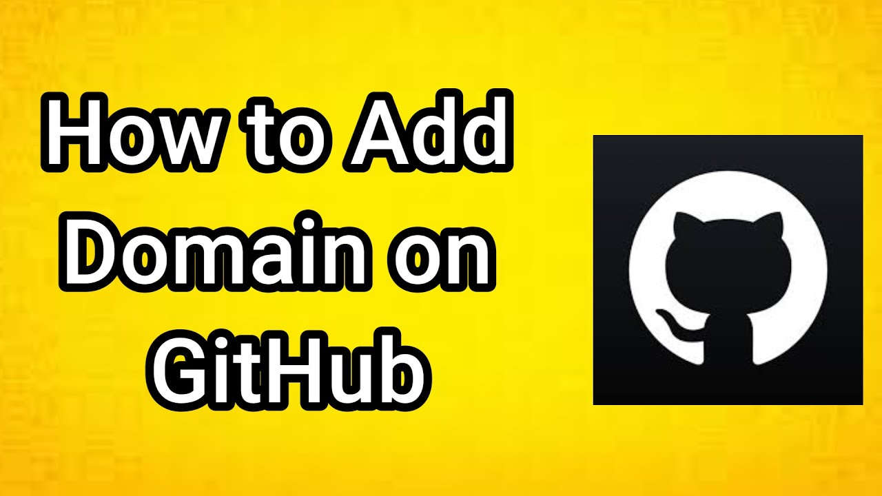 How to Add Domain on GitHub - Full Guide - YouTube