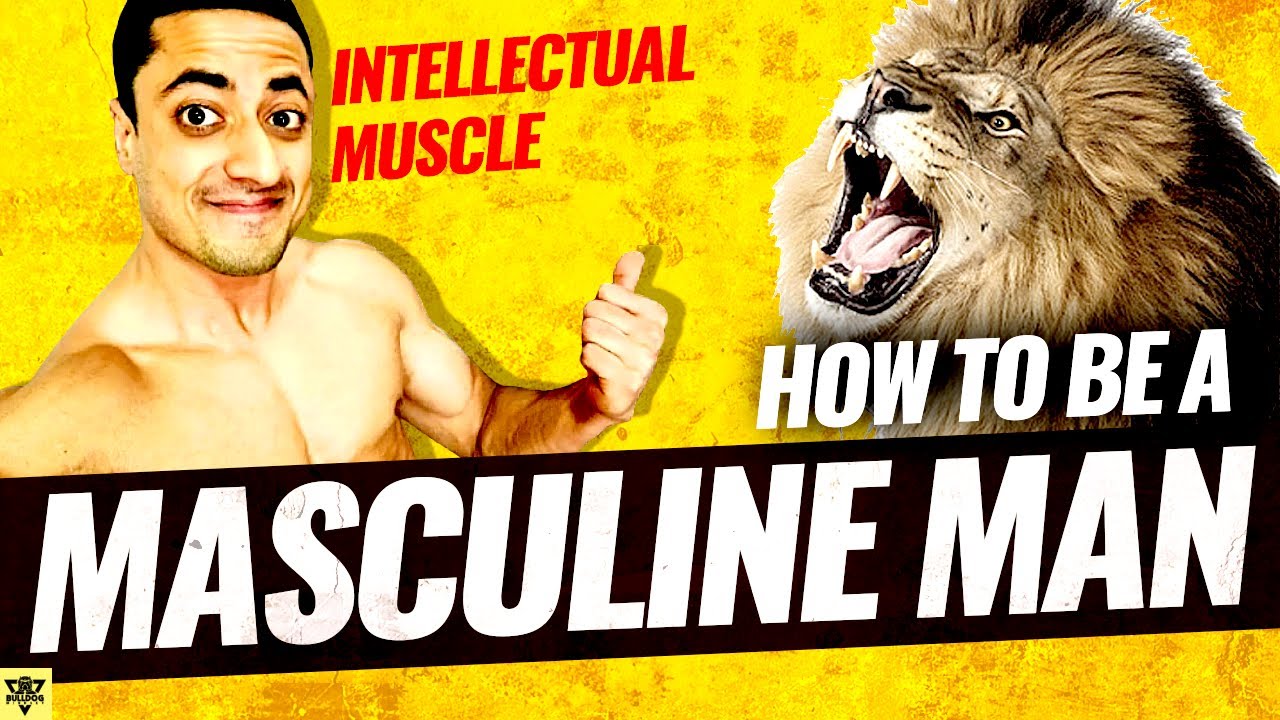 How to Be a Masculine Man with @Intellectual-Muscle - YouTube