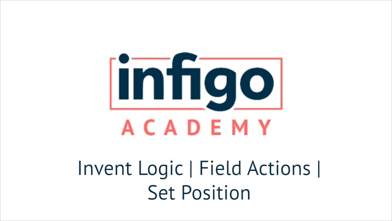 Invent Logic | Field Actions | Set Position - YouTube