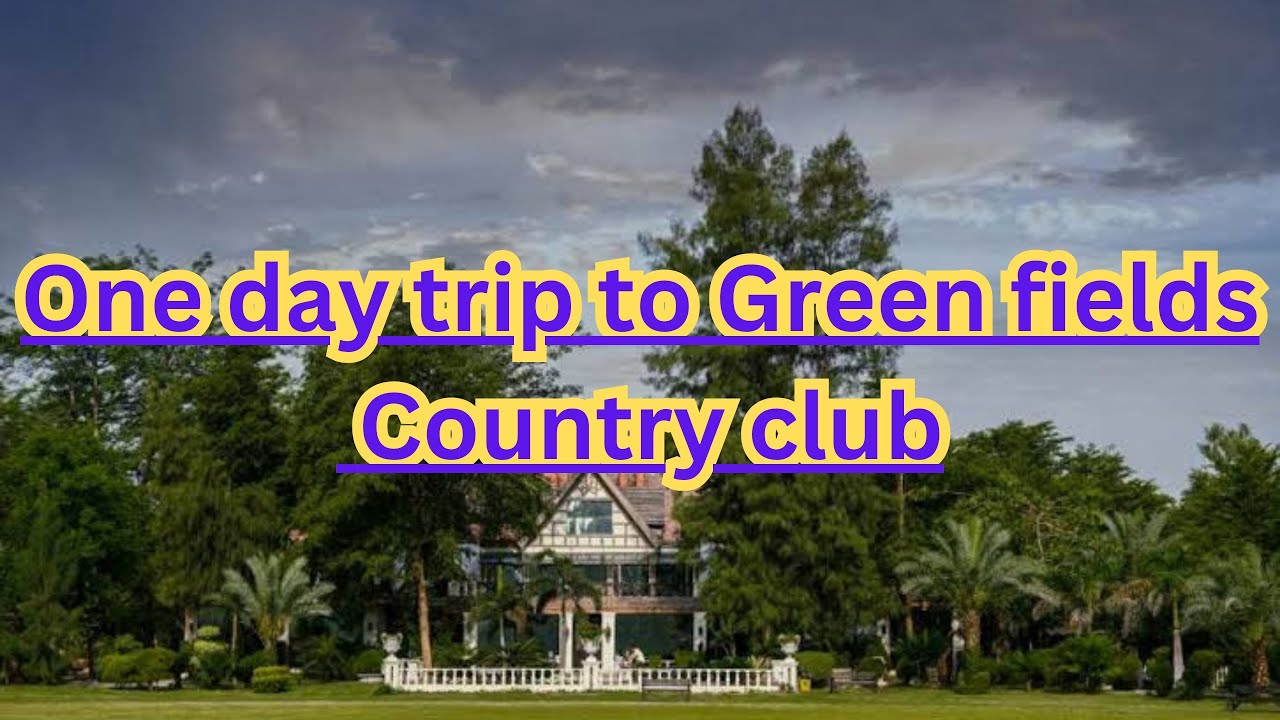 Trip to Green fields country club | green fields | picnic day | life ...