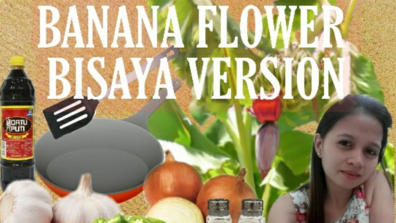 BANANA FLOWER / bisaya version// Team Vallentos - YouTube