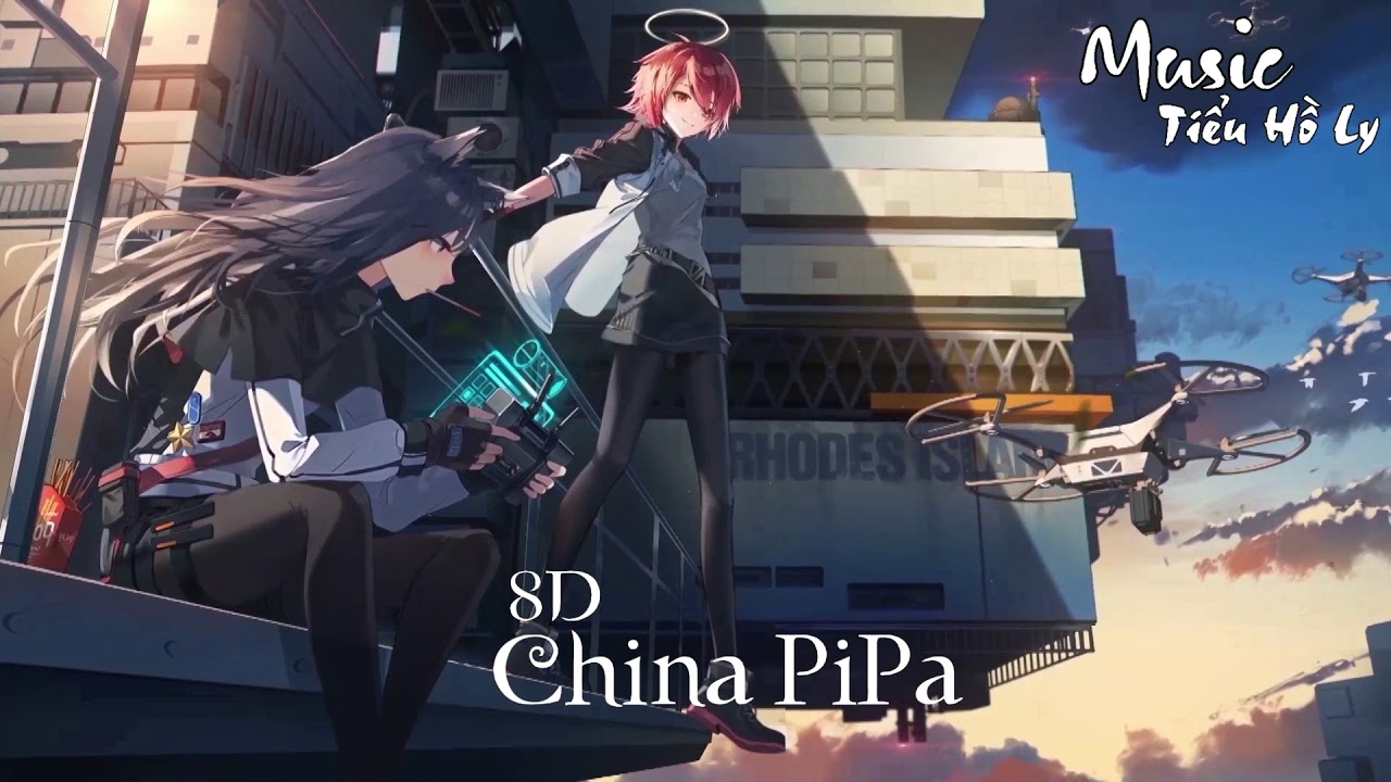 Nightcore - China PiPa 8D ( Music Tiểu Hồ Ly) - YouTube