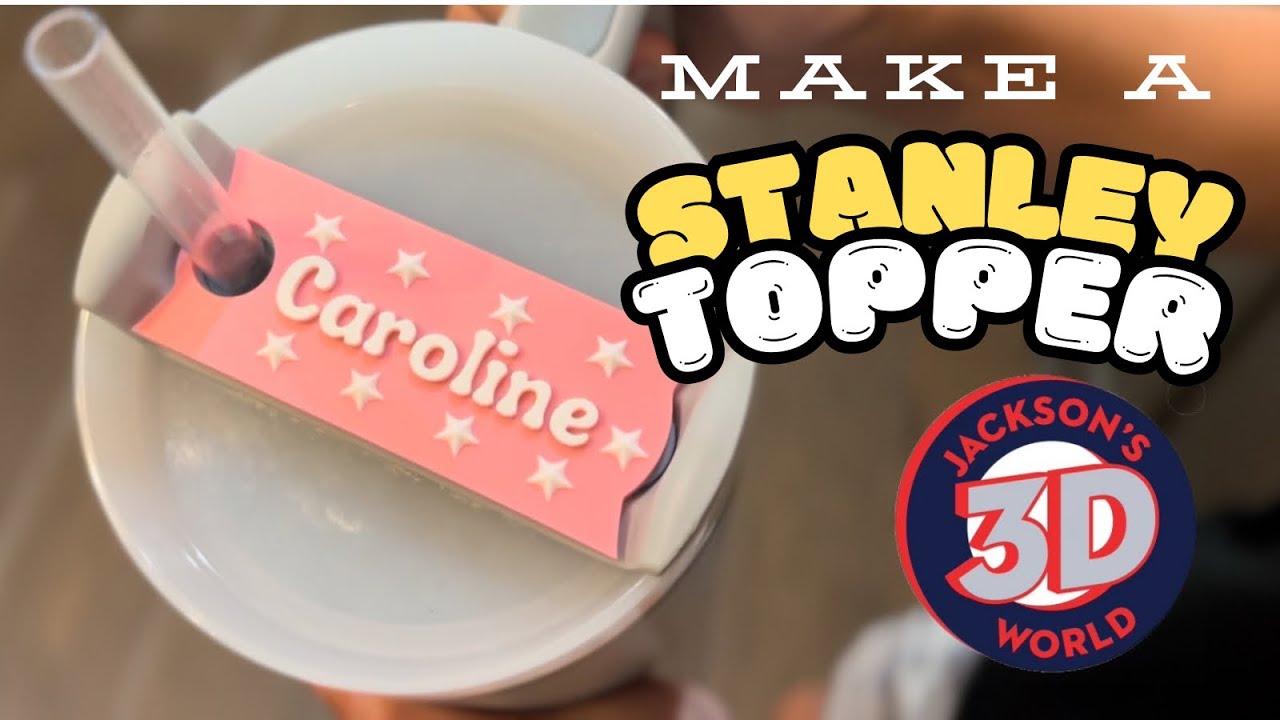 Create a Stanley Cup Topper Using 3D Printing: Step-by-Step Tutorial ...