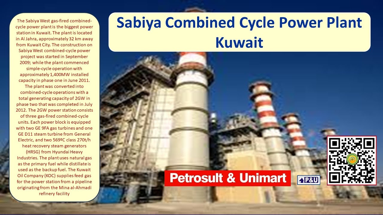150 Sabiya Combined Cycle Power Plant, Kuwait - YouTube