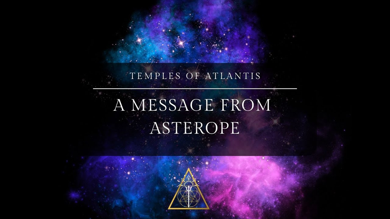 The Pleiades: A Message from Asterope - YouTube