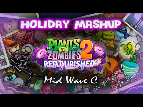 Pvz2 Reflourished UST: Holiday Mashup Alternate Flag (Mid Wave C)