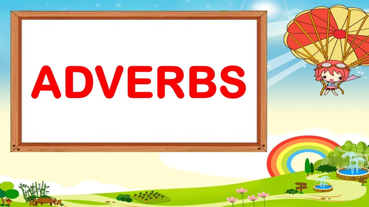 Adverbs | English Grammar & Composition | Grade 3 | Parts of Speech ...