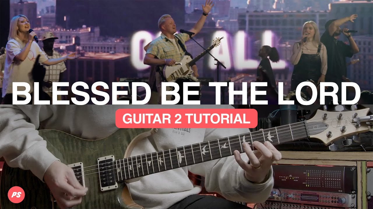 Blessed Be The Lord | Show Me Your Glory | Planetshakers Official Tutorial Video - YouTube