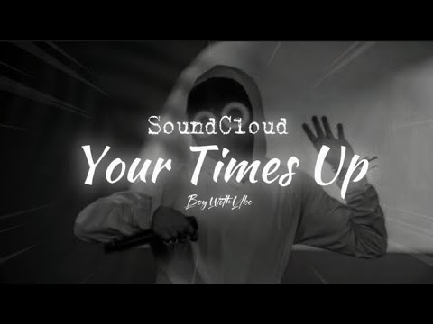 Your Times Up-BoyWithUke (Sub Español)(Canción de SoundCloud) - YouTube