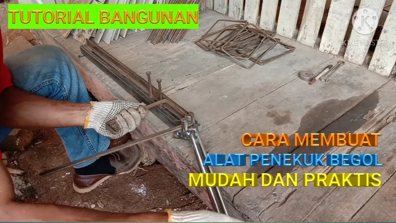 TUTORIAL BANGUNAN // CARA MUDAH MEMBUAT ALAT PENEKUK BEGOL - YouTube