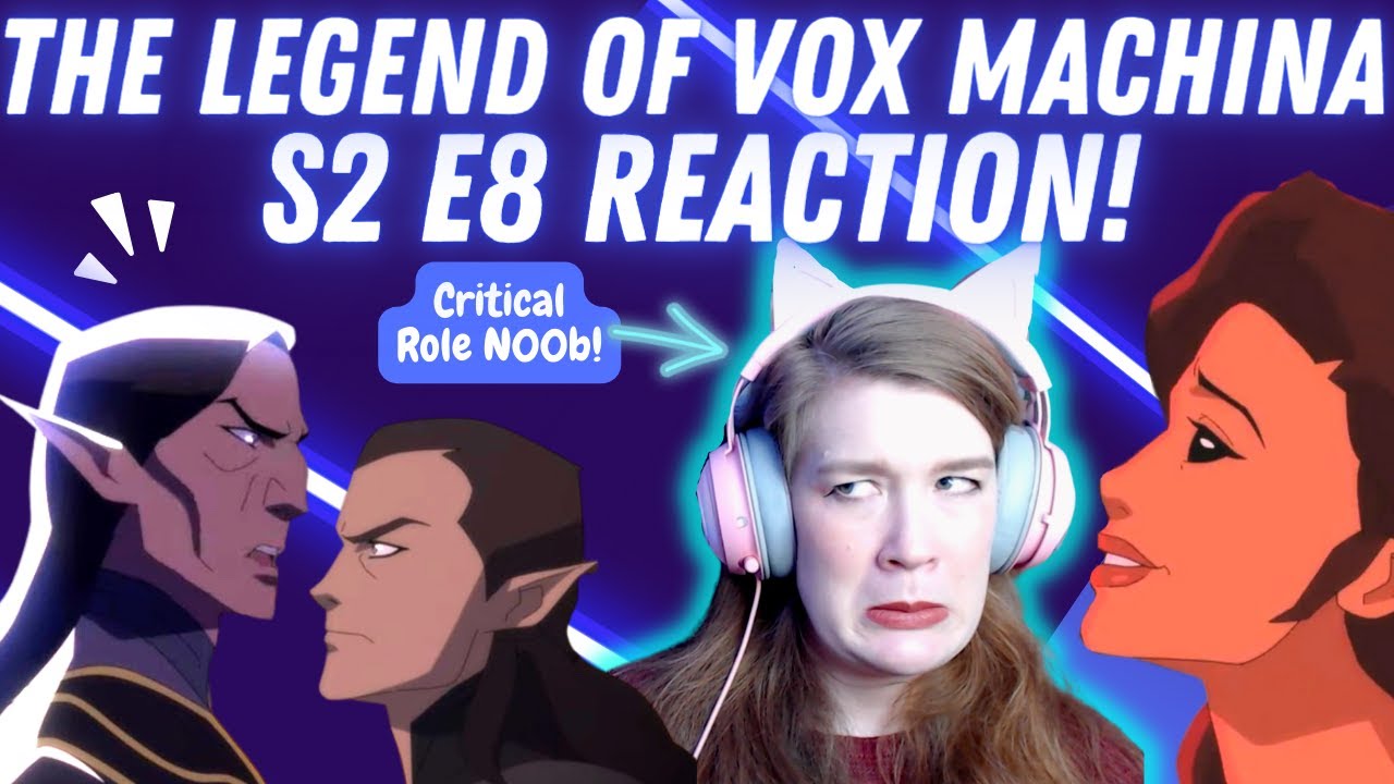 Critical Role N00b REACTION to S2 Episode 8 of The Legend of Vox Machina | Echo Tree - YouTube