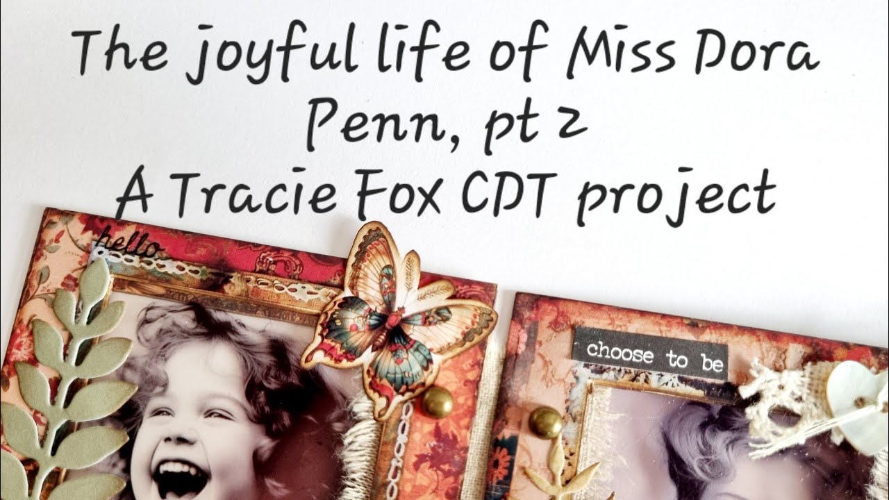 The Joyful life of Miss Dora Penn, Part 2, @TracieFoxCreative CDT ...