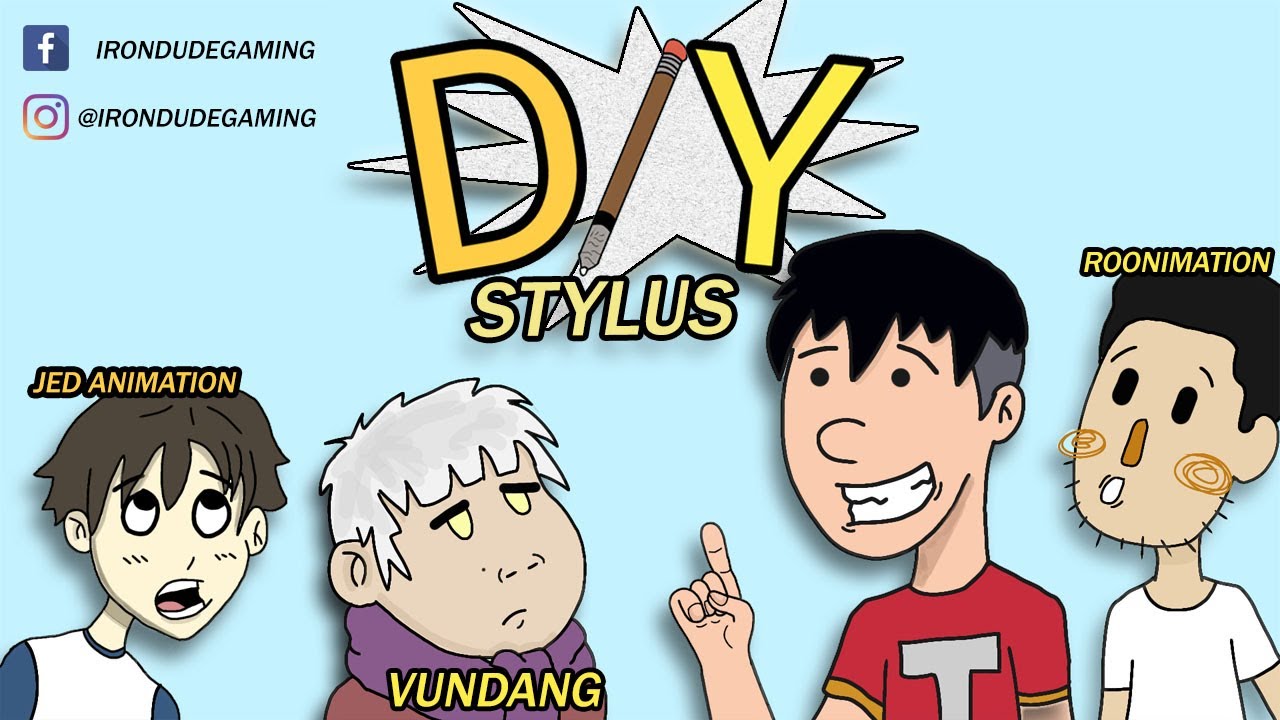 How to make DIY stylus (feat. Vundang, Roonimation, Jed animation story ...