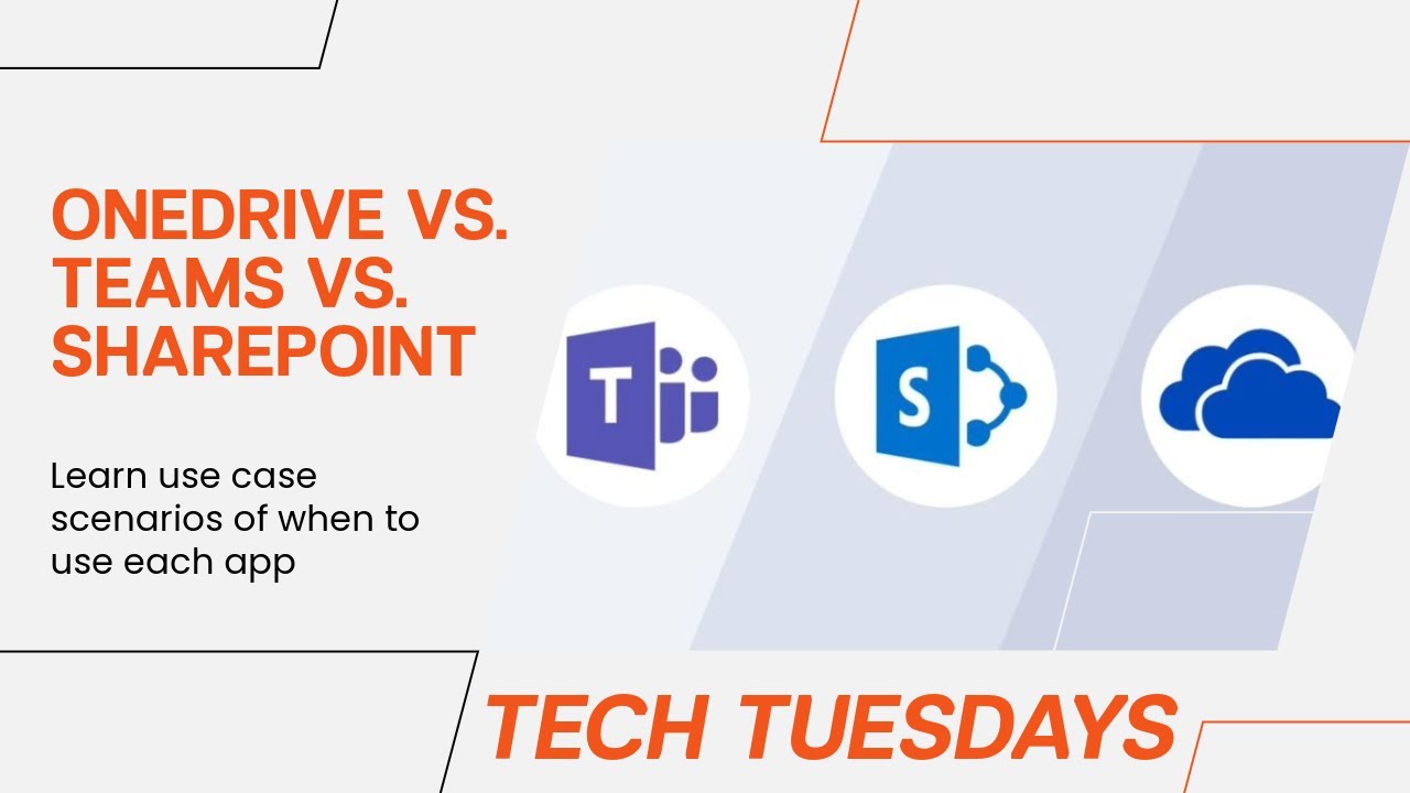 Tech Tuesday: When to use OneDrive, Teams & SharePoint - YouTube