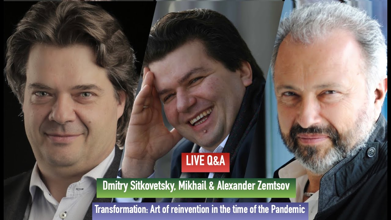 Live Q and A: Dmitry Sitkovetsky, Mikhail & Alexander Zemtsov (unedited ...