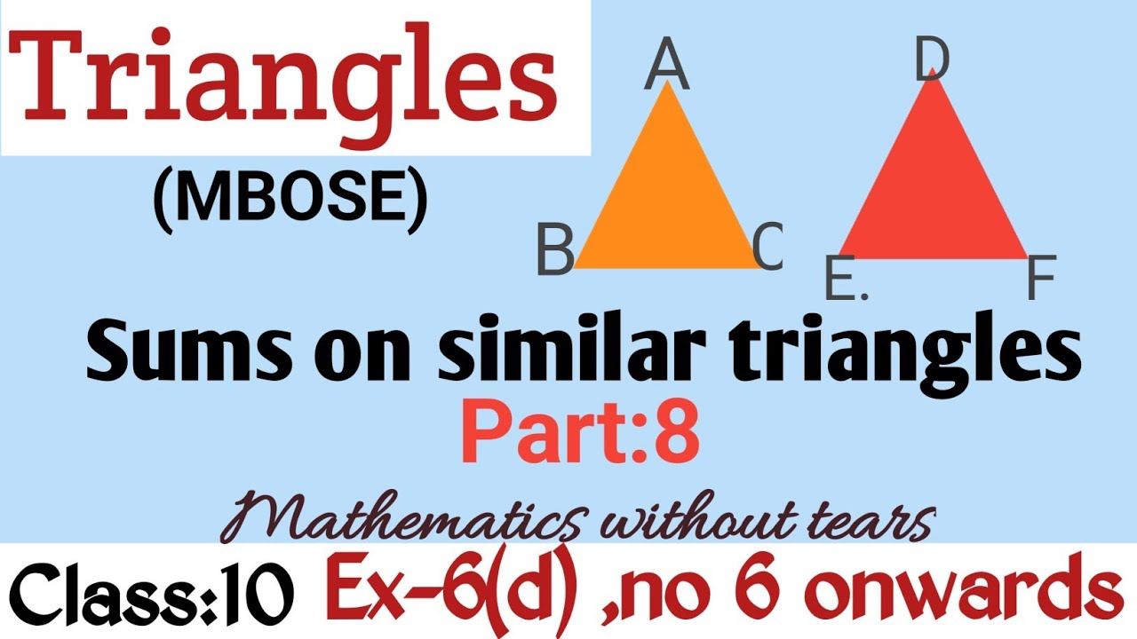 Triangles#part:8#Class 10#Ex 6d(no 6 onwards) - YouTube
