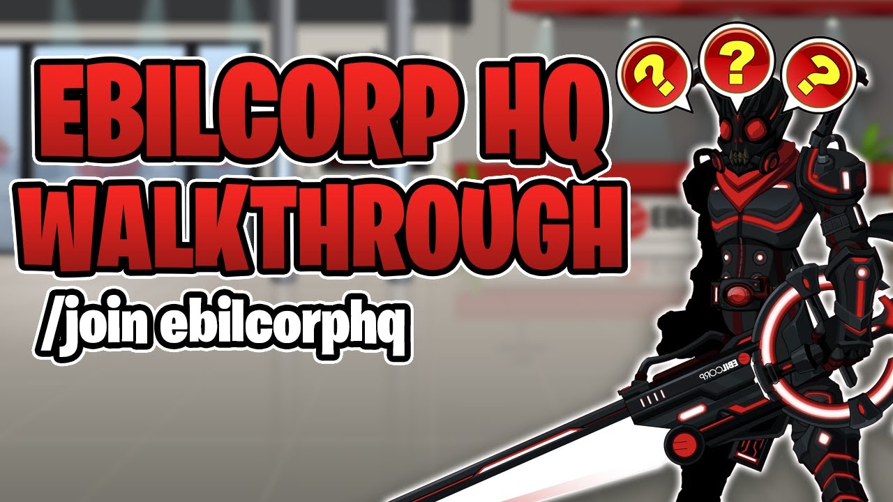 EbilCorp HQ Quest Walkthrough /join ebilcorphq - AQW - YouTube