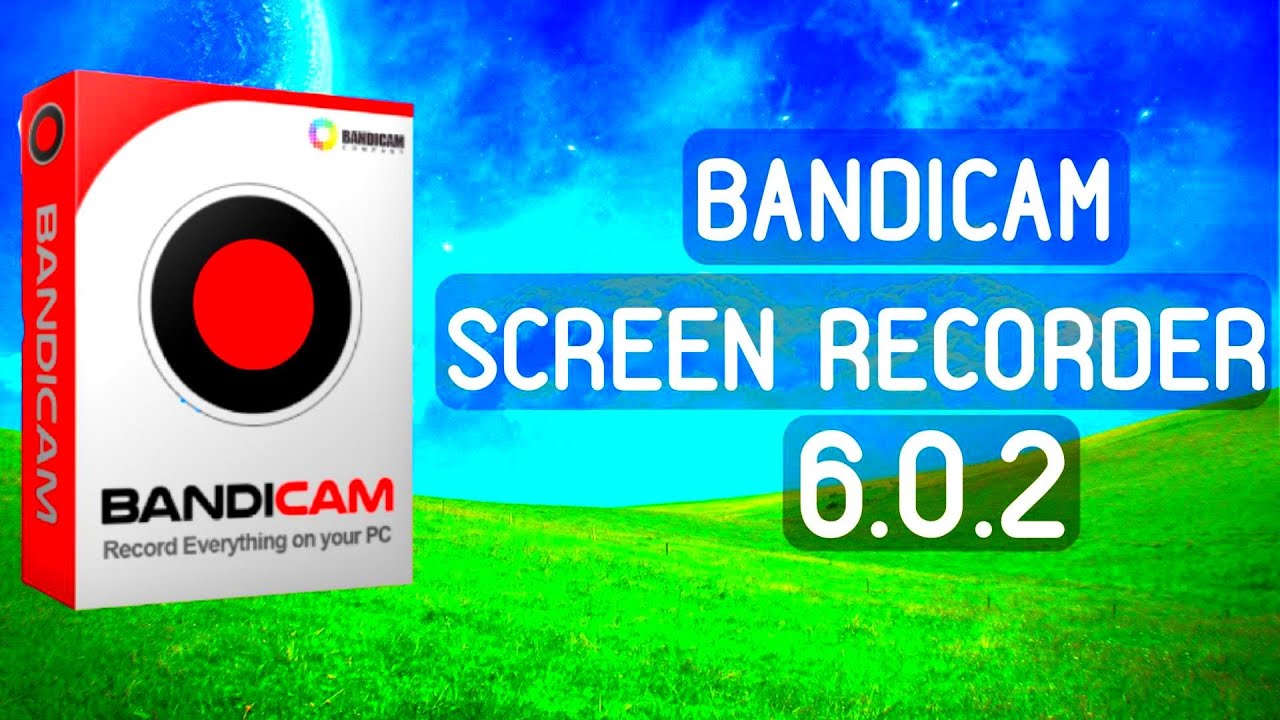 Bandicam Screen Recorder 6.0.2 | FULL Registration + Crack Download ...