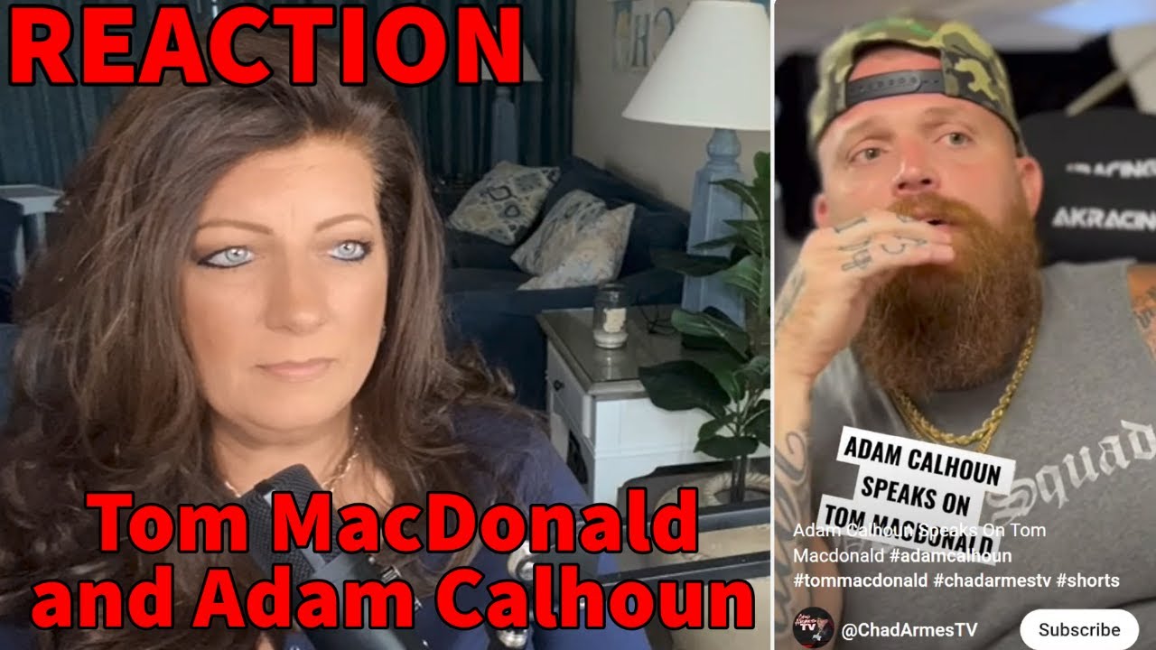 REACTION: TOM MACDONALD AND ADAM CALHOUN - DIDN'T LIKE EACH OTHER AT ...