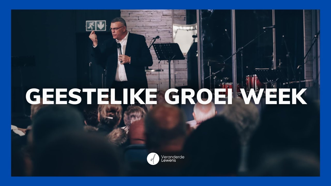 Geestelike Groei Week '23 | AFTERNOON SERVICE | DAY 2 - YouTube