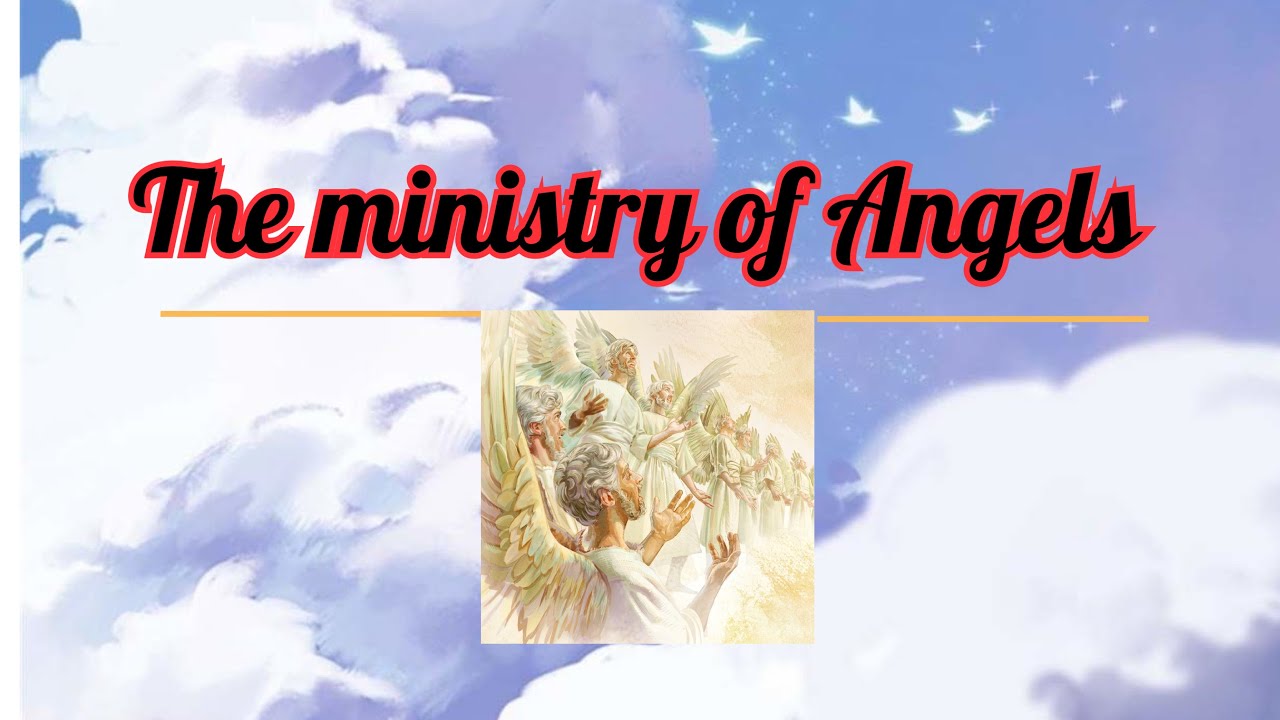 THE MINISTRY OF ANGELS - YouTube