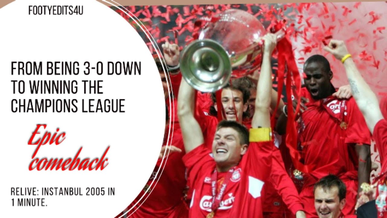 Relive the Miracle of Istanbul | Liverpool's Greatest Comeback - 2005 ...