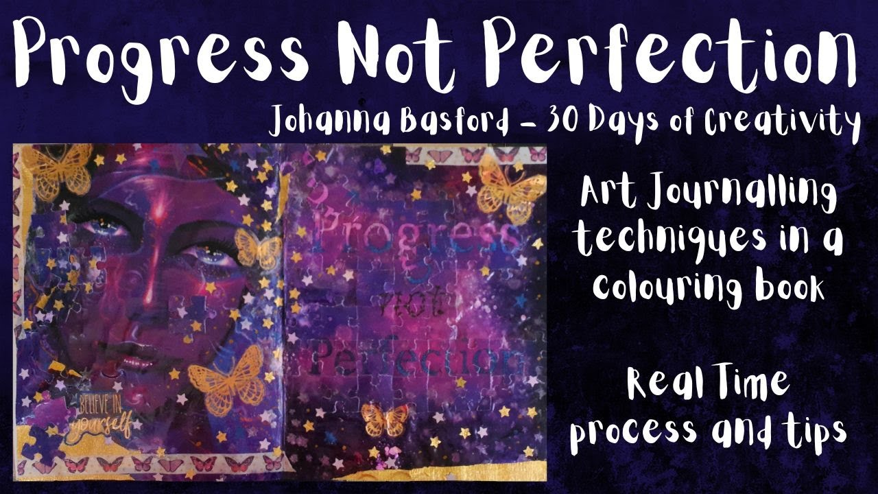 "Progress Not Perfection" - Art Journaling in Colouring Books Tutorial ...