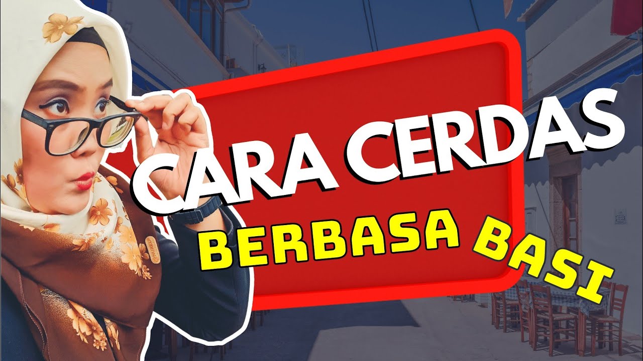 Cara Cerdas BerBasa Basi - YouTube