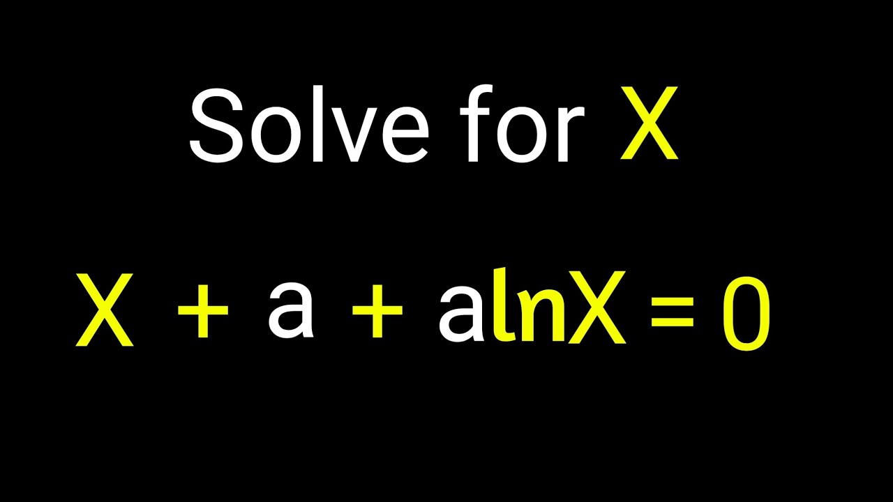 Solving and Equation with Lambert - YouTube