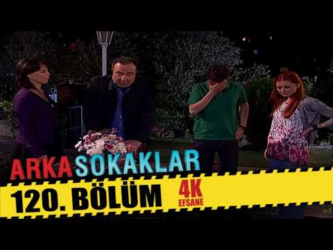 ARKA SOKAKLAR 120. BÖLÜM | 4K