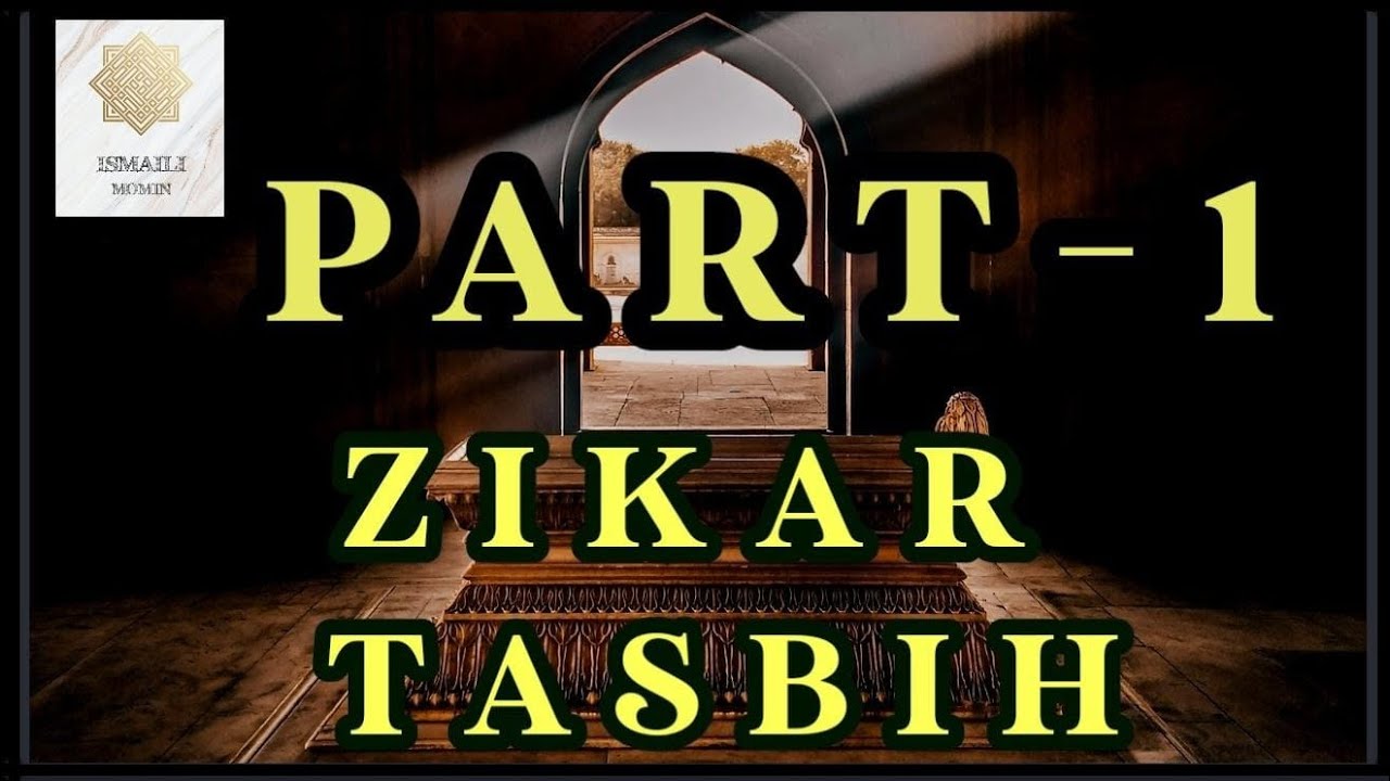 #ZIKAR _ PART_-1 MELODIOUS NON -STOP TASBIH PART- 1 NEW RAAG BY ...