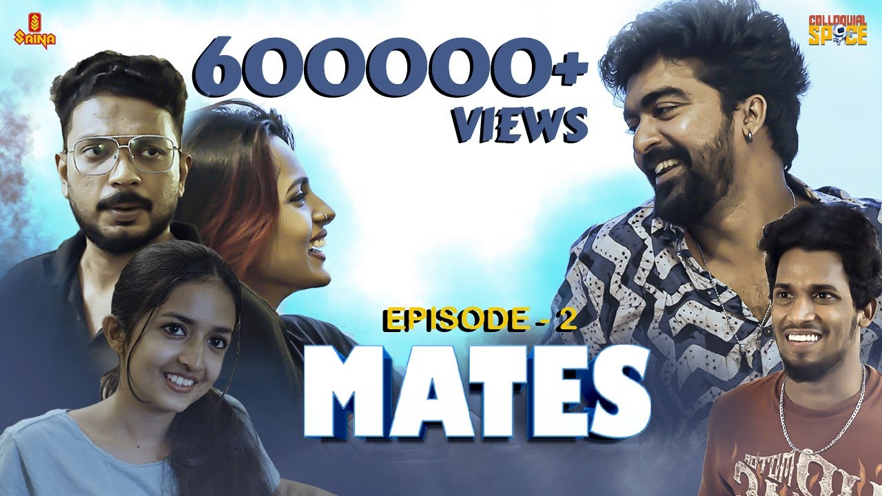 Mates | Malayalam Web Series |Episode 2 | Ft Unnilalu | Colloquial ...