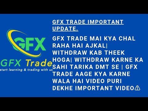 gfx trade mai kya chal Raha hai| GFX trade ab kya karne wala hai ...
