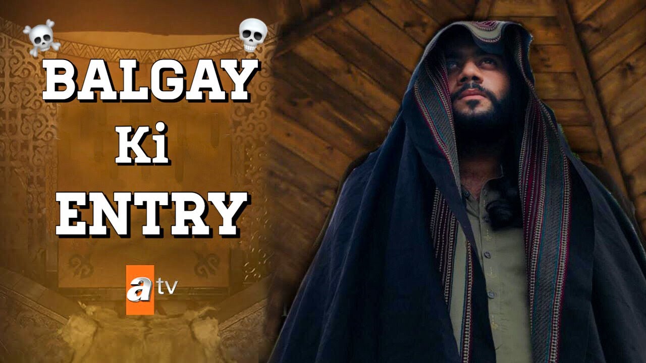 Balgay Entry in Kurulus osman | funny videos | Kurulus osman season 3 ...