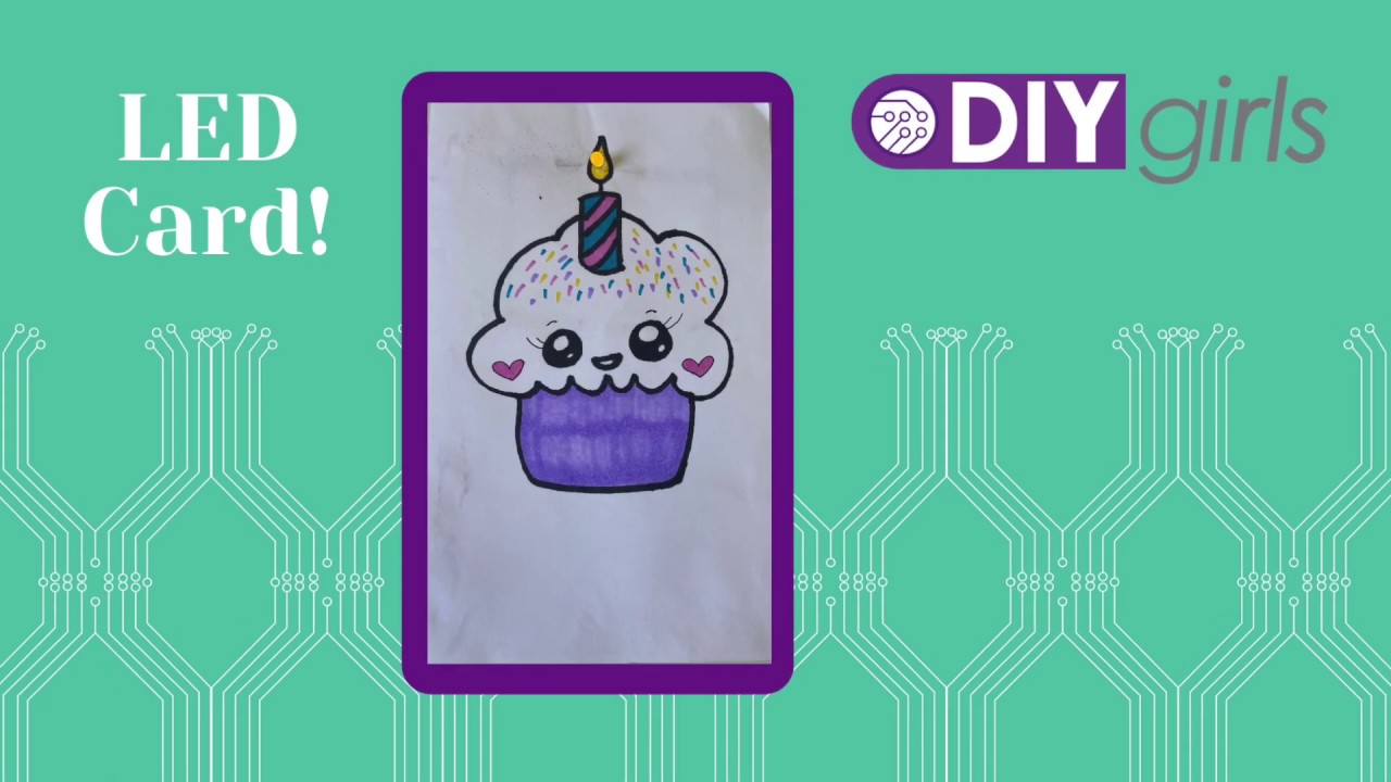 DIY Girls - How To Make An LED Card - YouTube