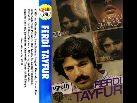 Ferdi Tayfur - İNSAN SEVİNCE - Full Albüm (UZELLİ 729)