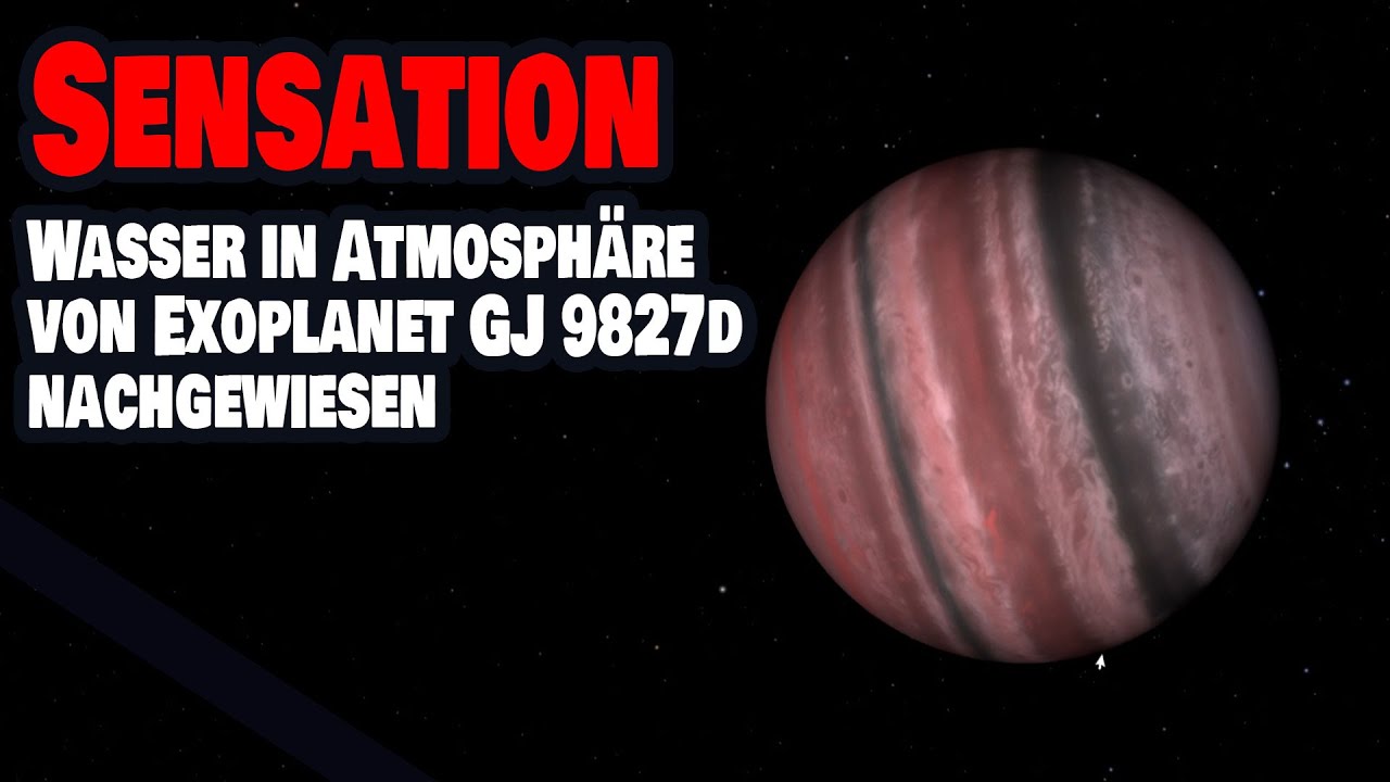 Sensation - Hubble bestätigt Wasser in Exoplanet GJ 9827d - YouTube