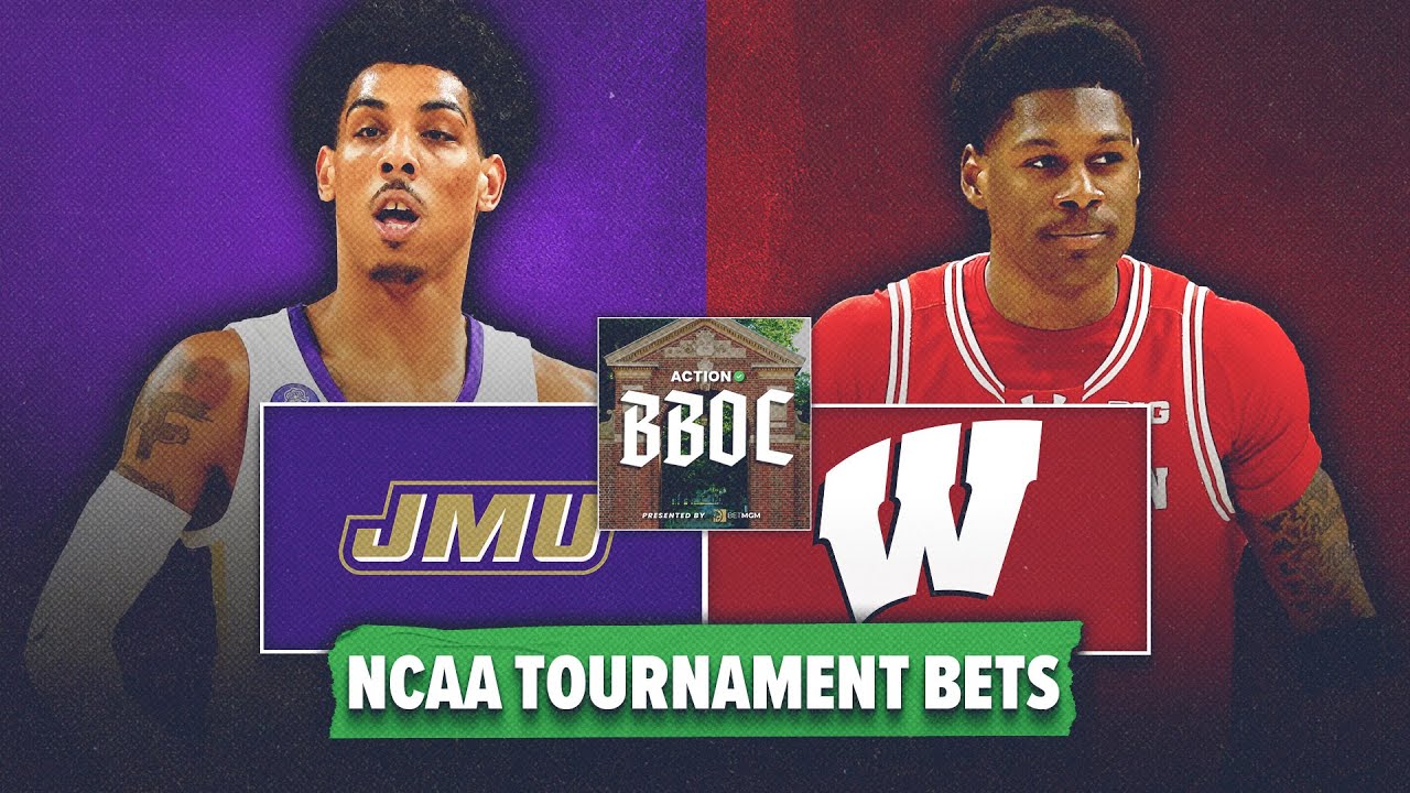 James Madison vs Wisconsin Best Bets | 2024 NCAA Tournament & March ...
