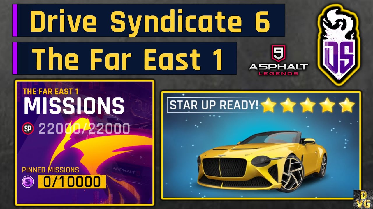 Asphalt 9 | Drive Syndicate 6 - The Far East 1 | All Missions - YouTube